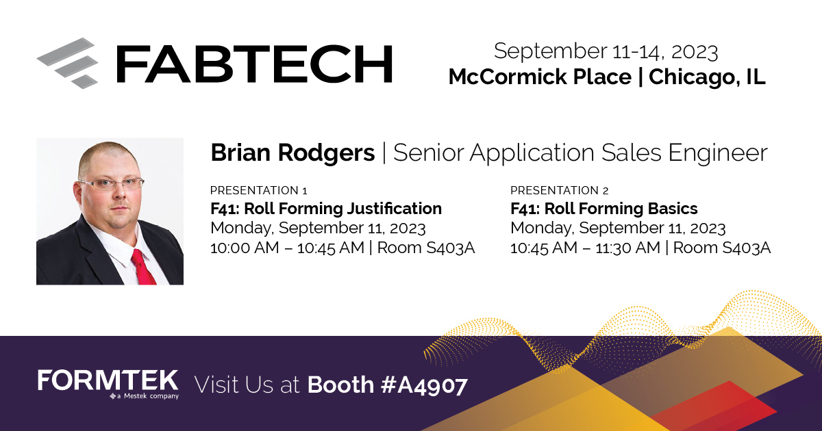 Formtek's Brian Rodgers to Speak at FABTECH 2023: Understanding Roll ...